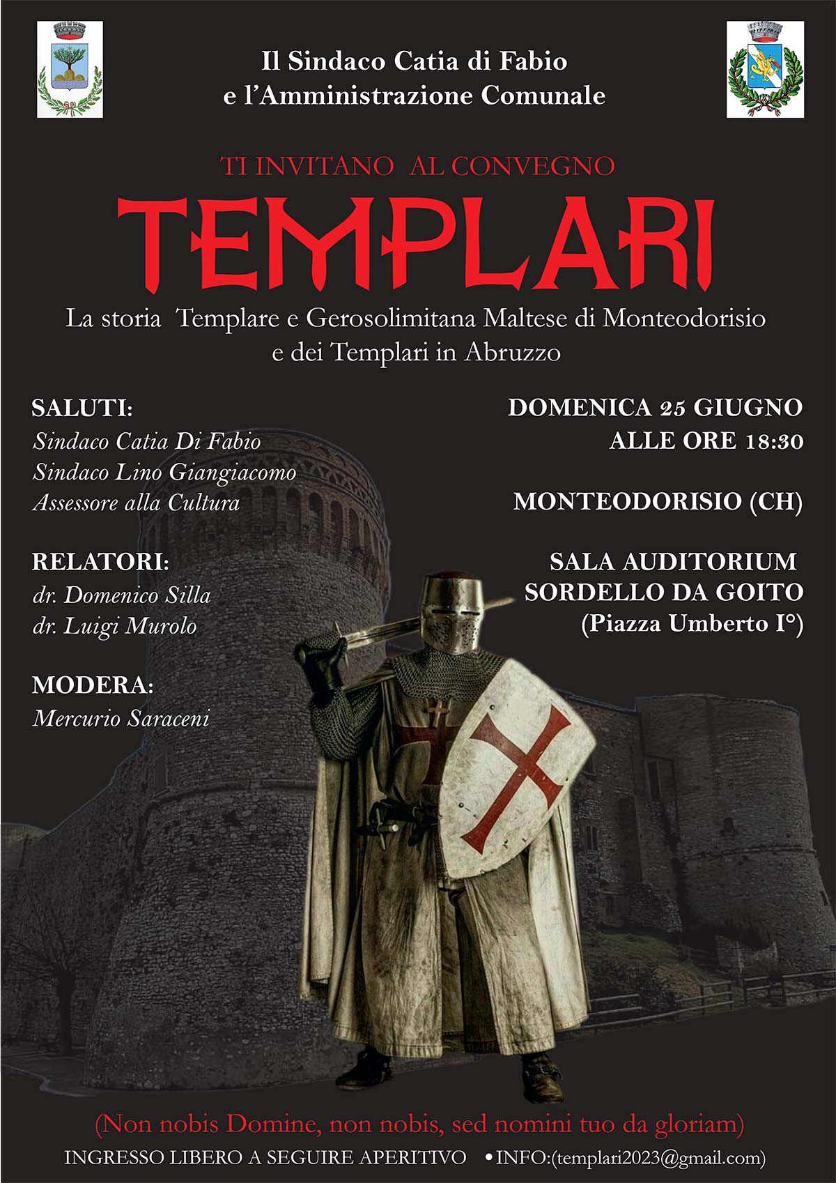 Templari. La storia templare e gerosolomitana maltese di Monteodorisio ...