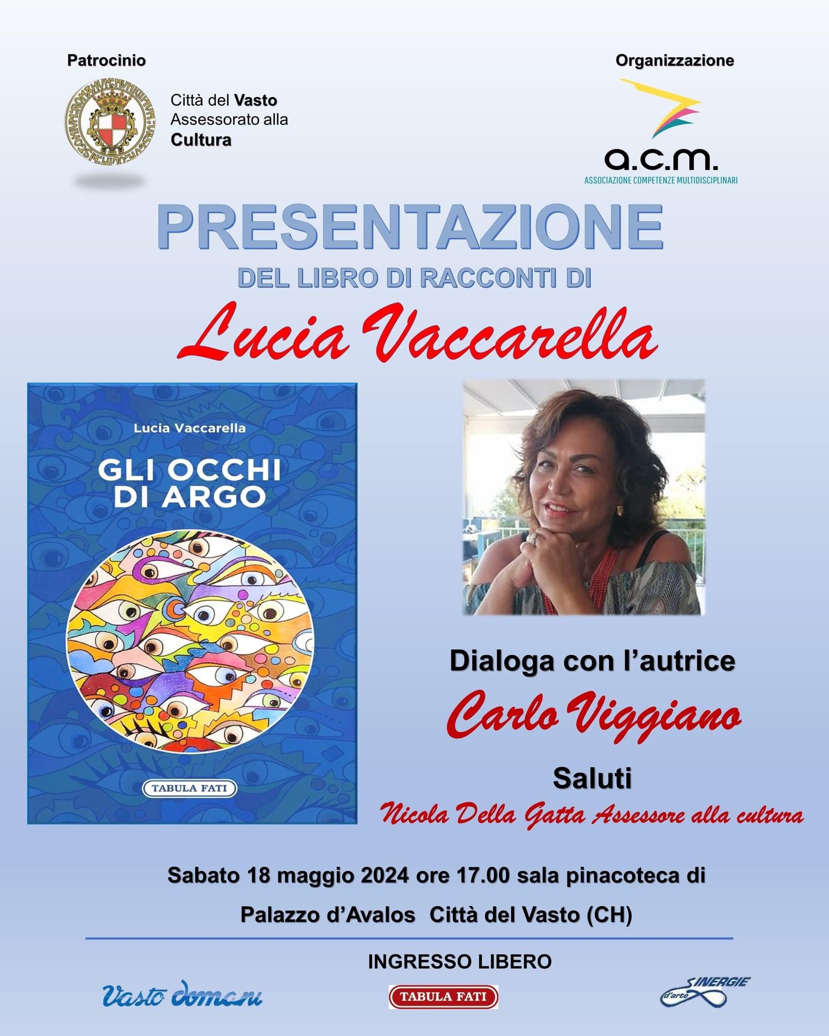 "Gli occhi di Argo": sabato al d'Avalos la presentazione del libro di ...